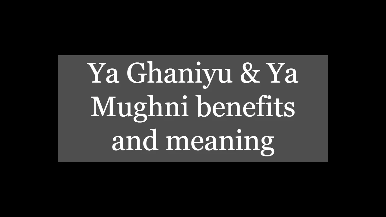 Ya Ghaniyu & Ya Mughni benefits and meaning - Quran Academy Live